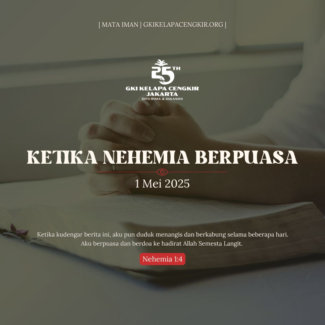 Ketika Nehemia Berpuasa - Mata Iman #1859
